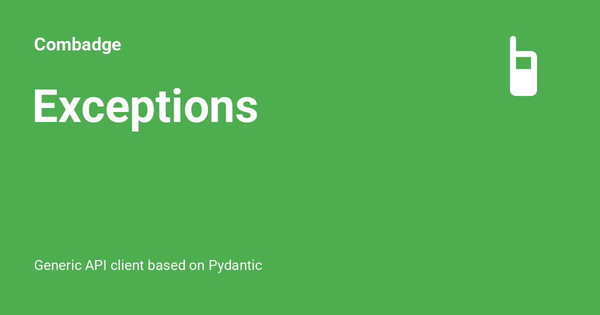 Exceptions - Combadge